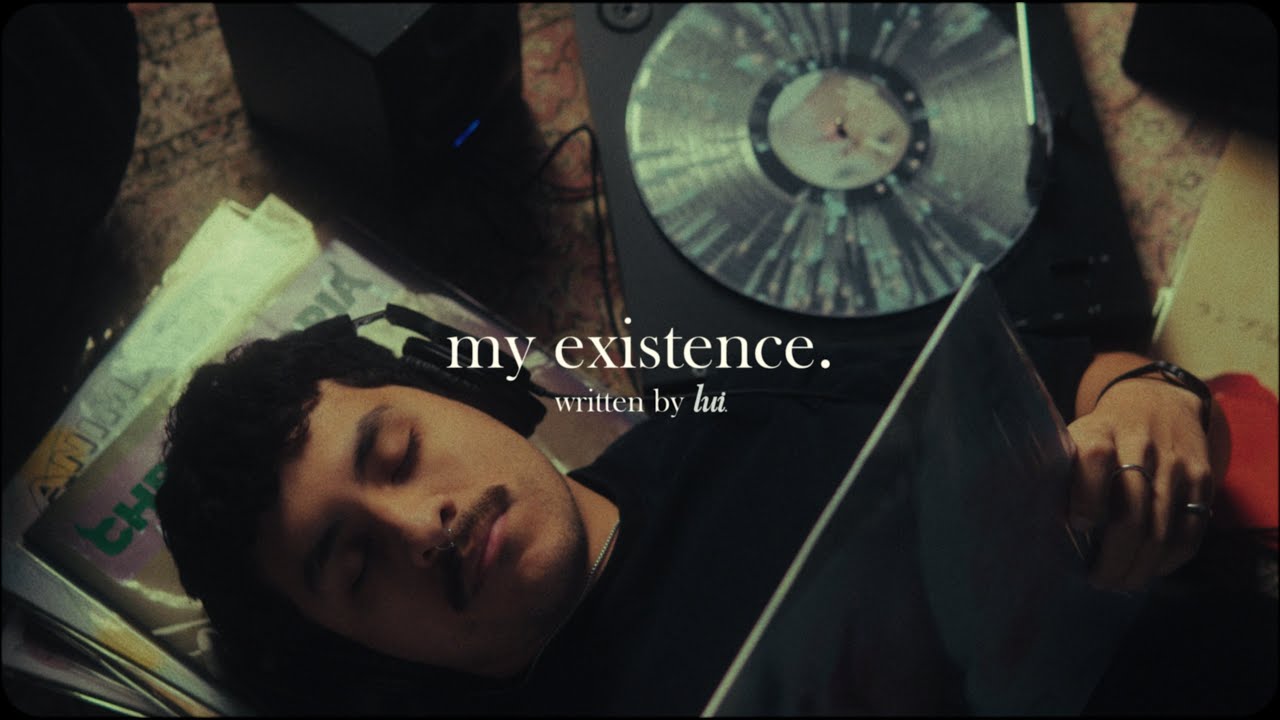my existence. - YouTube