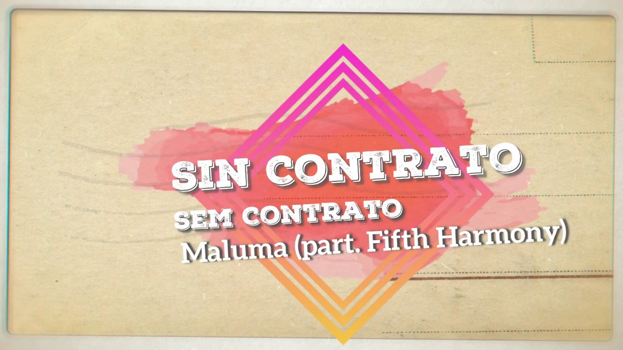 Maluma Sin Contrato Feat Fifth Harmony (Legendado|Tradução) #maluma # ...