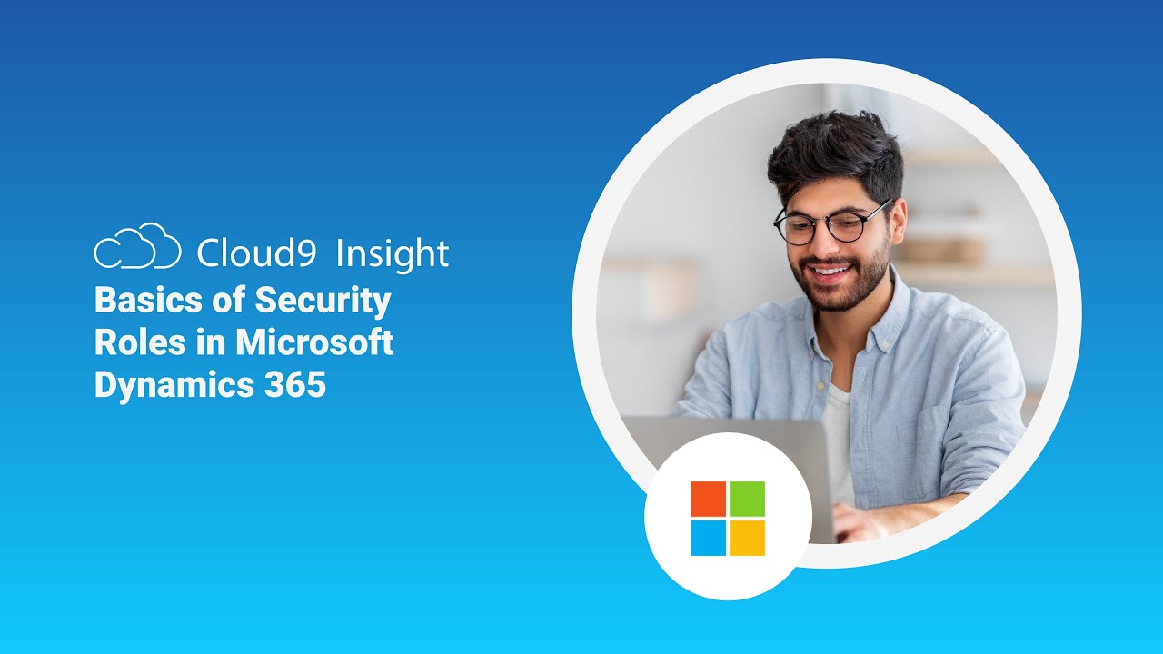 Basics Of Security Roles In Microsoft Dynamics 365 YouTube basics-of-security-roles-in-microsoft-dynamics-365-youtube