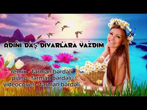 Dj-Ferman Pro(Adını Daş Divarlara Yazdım) 2024 remix_bass booster_ videocover_Trentde Olan Musiqi