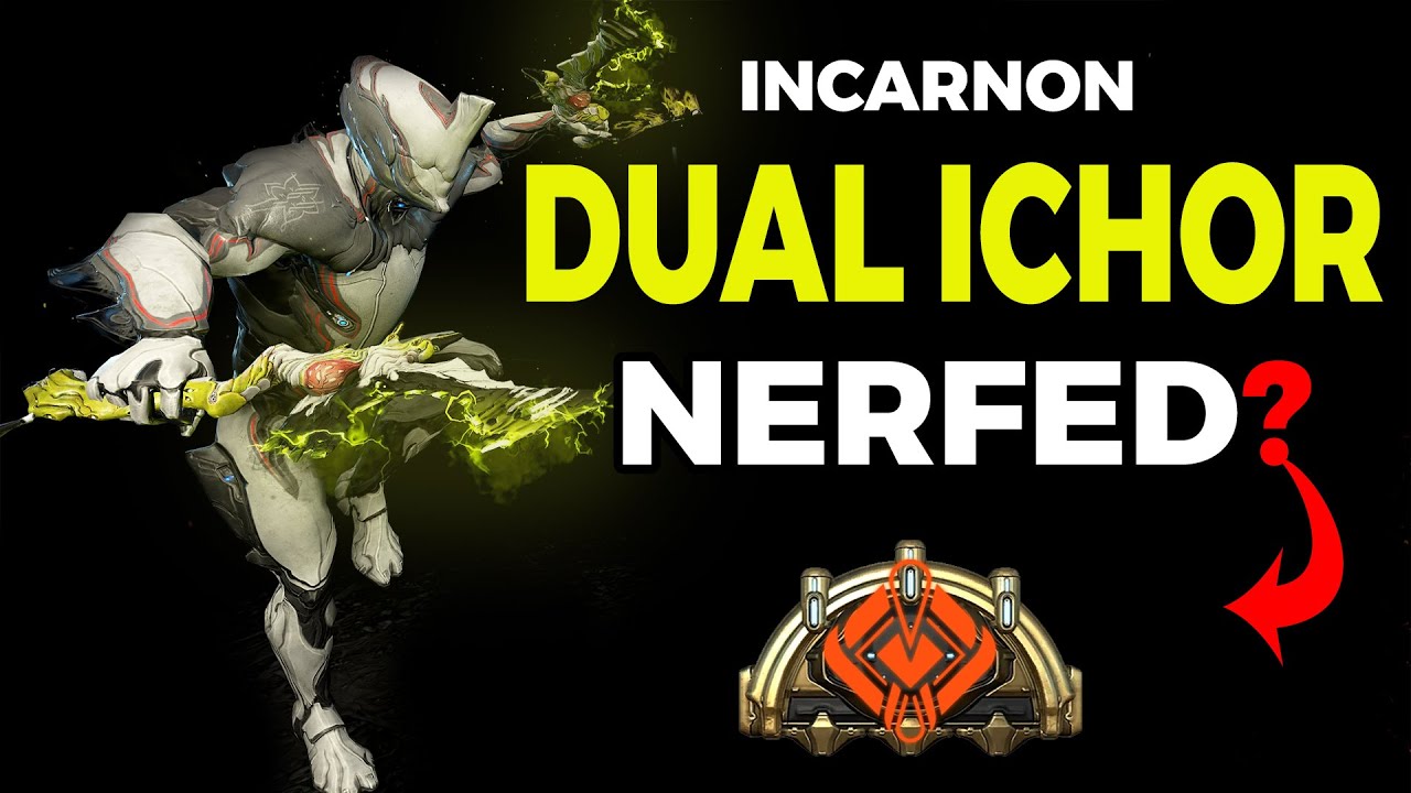 Fixed or Nerfed Incarnon Dual Ichor While Using Melee Influence ...