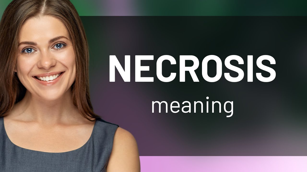 Necrosis • what is NECROSIS definition - YouTube
