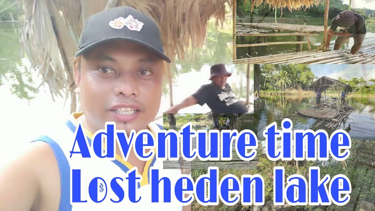 Adventure time Lost heden lake Pisan//#Parekoyjhongvlog - YouTube