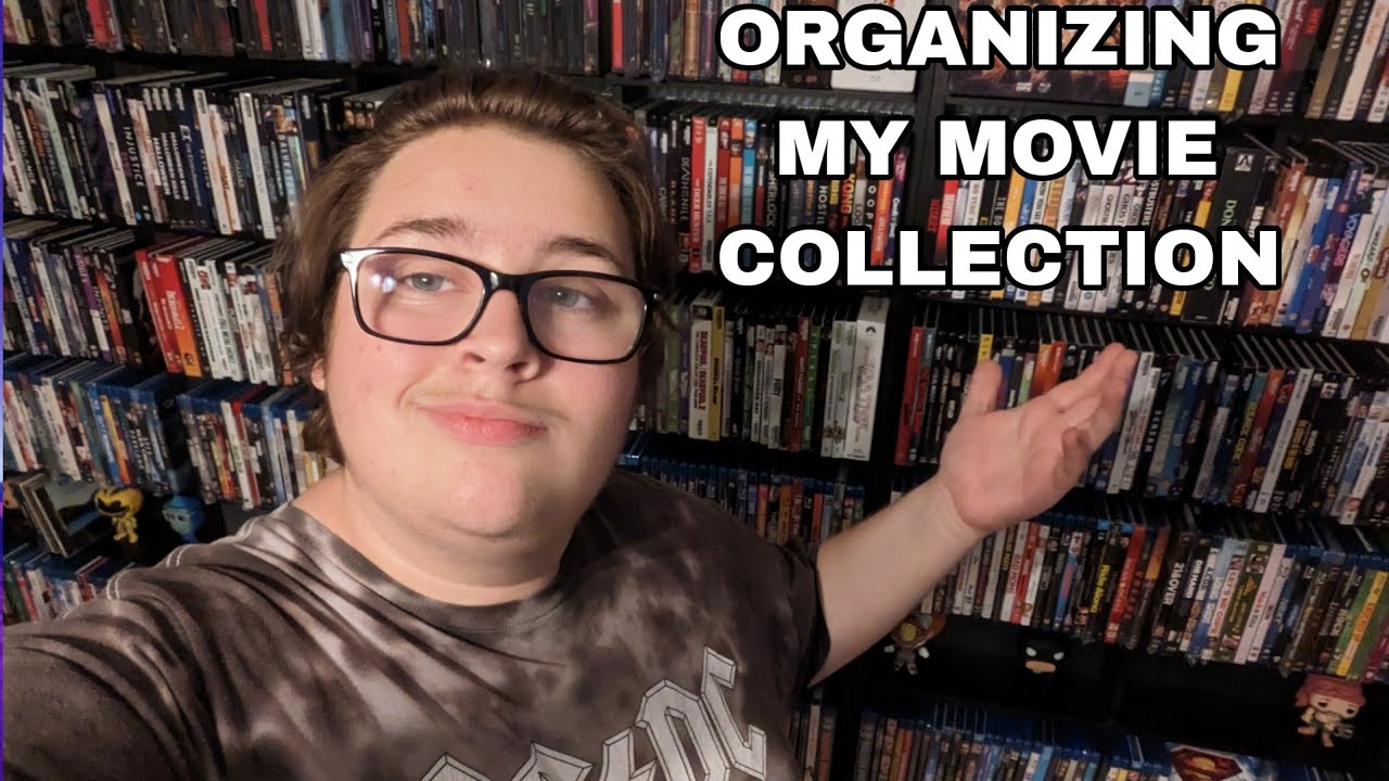 organizing my movie collection LIVE ! - YouTube
