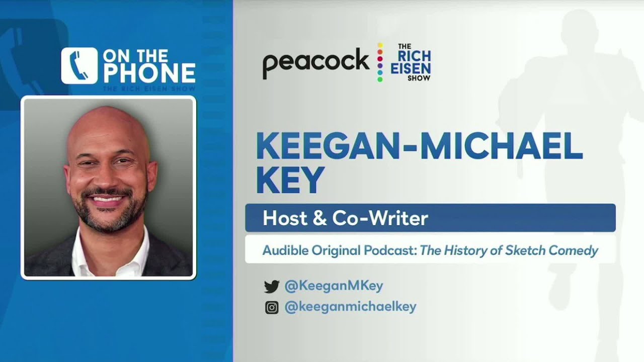 Keegan-Michael Key Talks ‘History of Sketch Comedy’ Podcast & More with ...