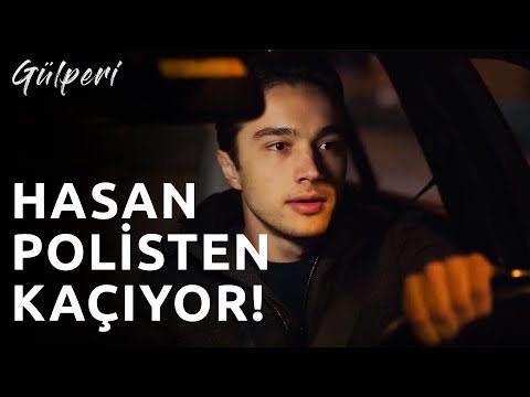 Gülperi | 25.Bölüm - Hasan Polisten Kaçıyor!