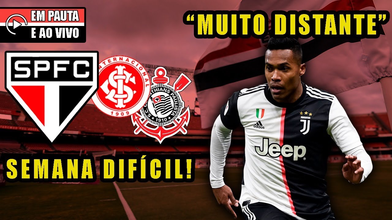 🔴 SEMANA DE BRASILEIRÃO E ALEX SANDRO DISTANTE DO SÃO PAULO FC! - YouTube