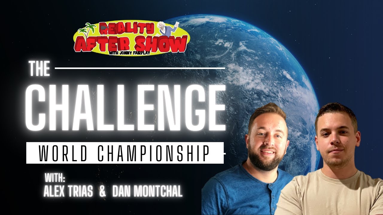 The Challenge: World Championship - FINALE After Show - Reality After ...