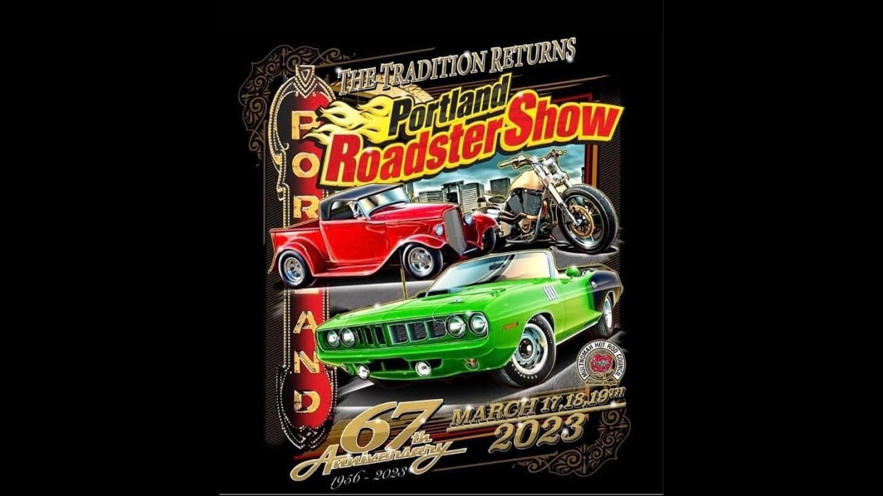 67th Annual Portland Roadster Show - YouTube