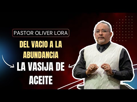 Del Vacio a la Abundancia; La vasija de aceite - YouTube