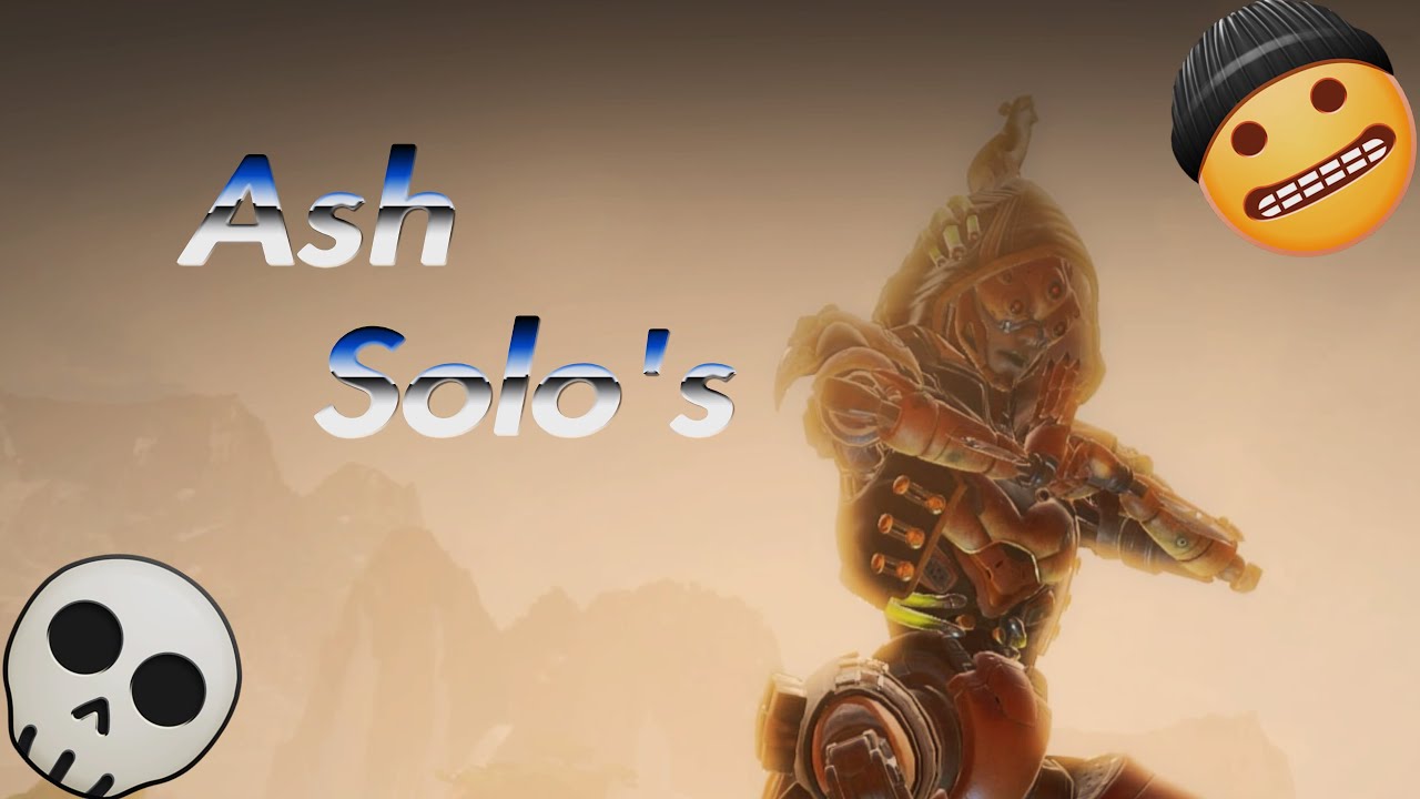Ash Solo's / Apex Legends - YouTube