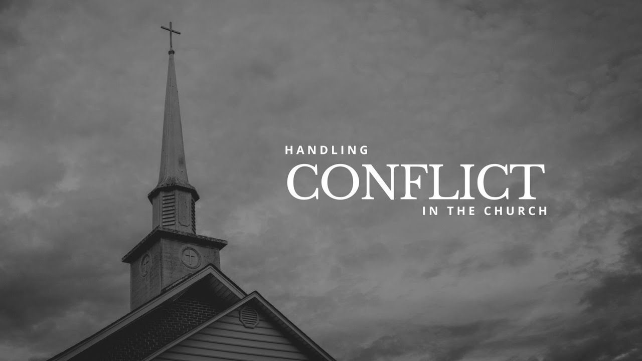 Handling Church Conflict - February 23, 2025 - YouTube