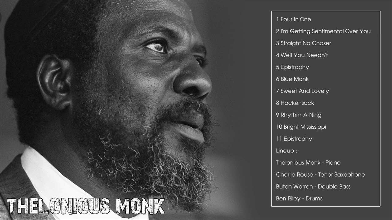 The Very Best of Thelonious Monk (Full Album) - YouTube