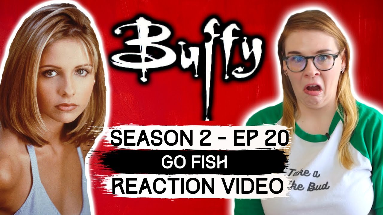 BUFFY THE VAMPIRE SLAYER - SEASON 2 EPISODE 20 GO FISH (1998) REACTION ...