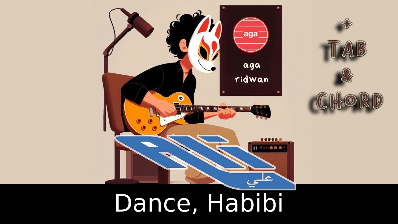 Tutorial Ali - Dance, Habibi Gitar Chord Melody Tab Lirik - YouTube