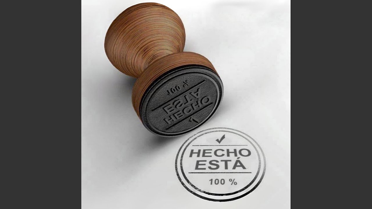 Hecho está - YouTube