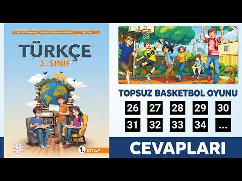 Topsuz Basketbol Oyunu Metni 5.Sınıf Türkçe Ders Kitabı Sayfa 26 27 28 29 30 31 32 33 34 Cevapları