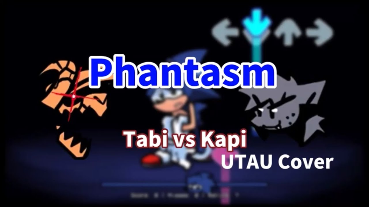 Phantasm but Kapi and Tabi Sing it (Friday Night Funkin' Phantasm) UTAU ...