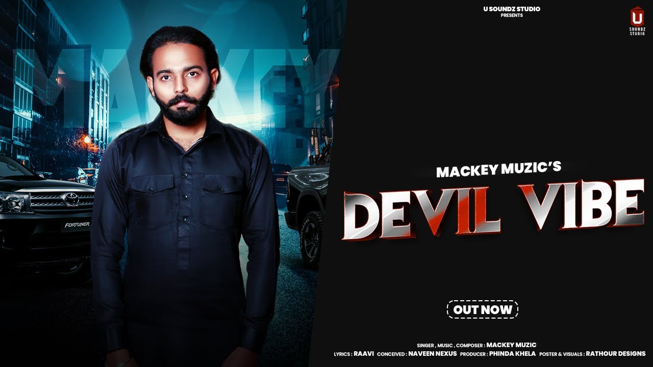 Devil Vibe (Official Video) | Mackey Muzic | USoundz Studio | Latest ...