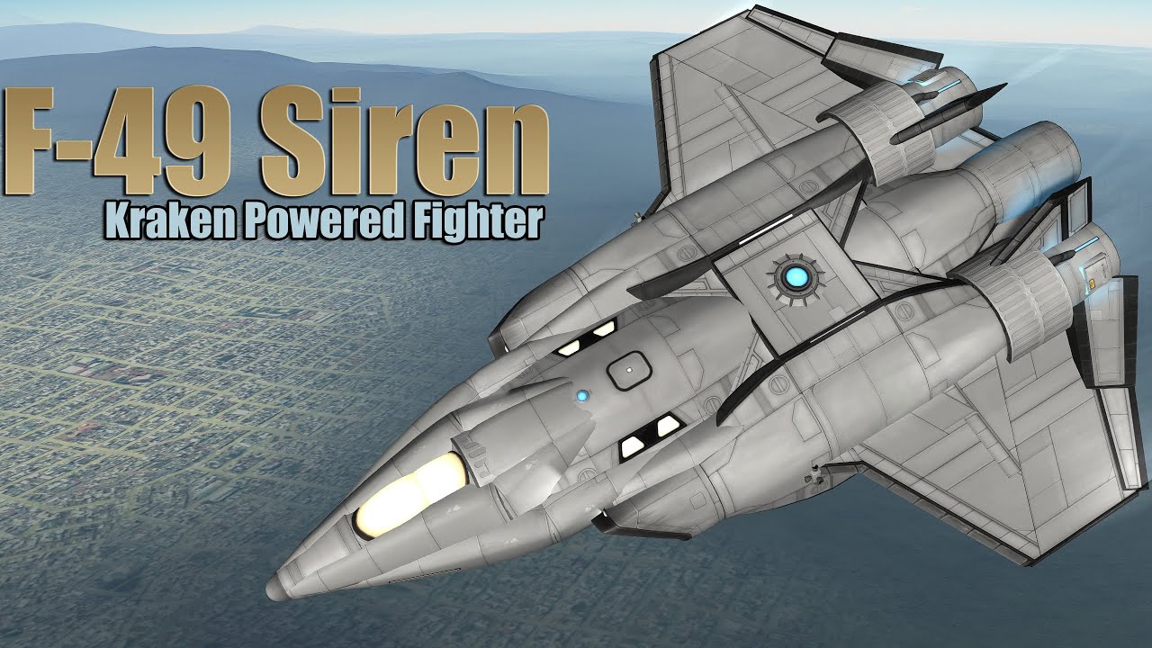 F 49 SIREN - Kraken Powered Fighter - Kerbal Space Program - YouTube