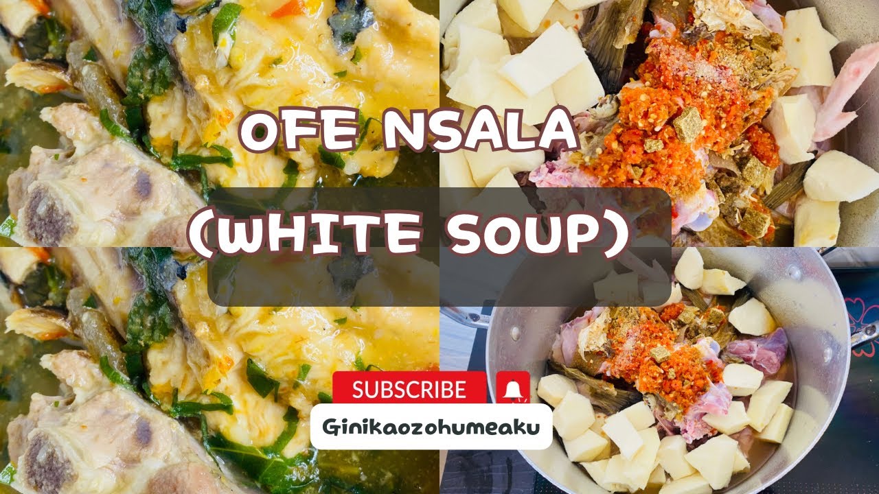 How to make Ofe nsala soup(white soup)+Easy Ofe nsala recipe - YouTube