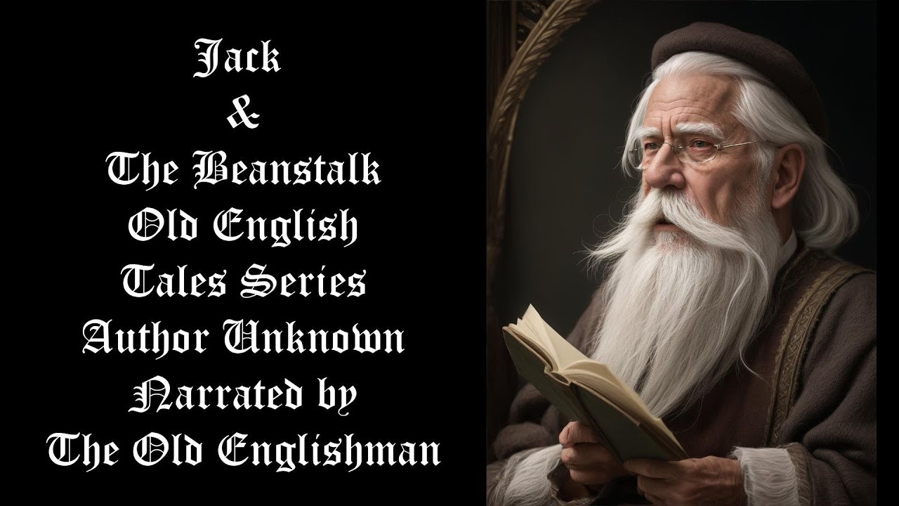 Jack & the Beanstalk | Old English Tales Series | Author Unknown ...