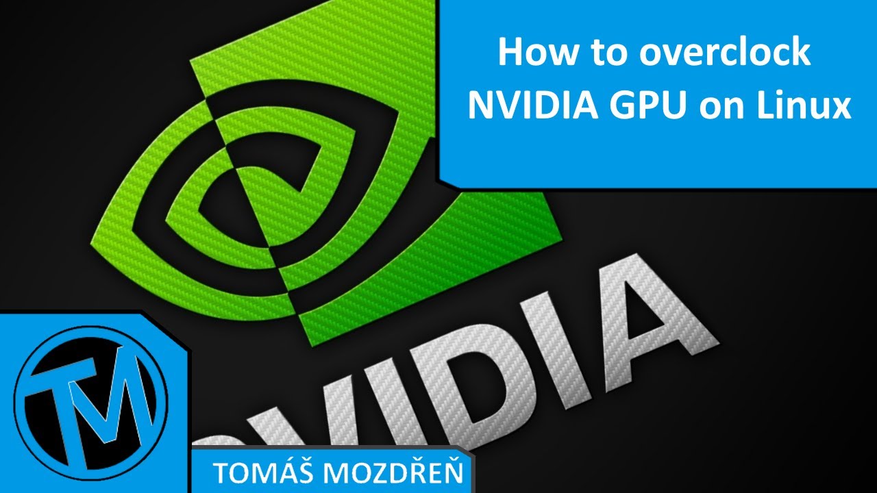 How to overclock NVIDIA GPU on Linux - YouTube