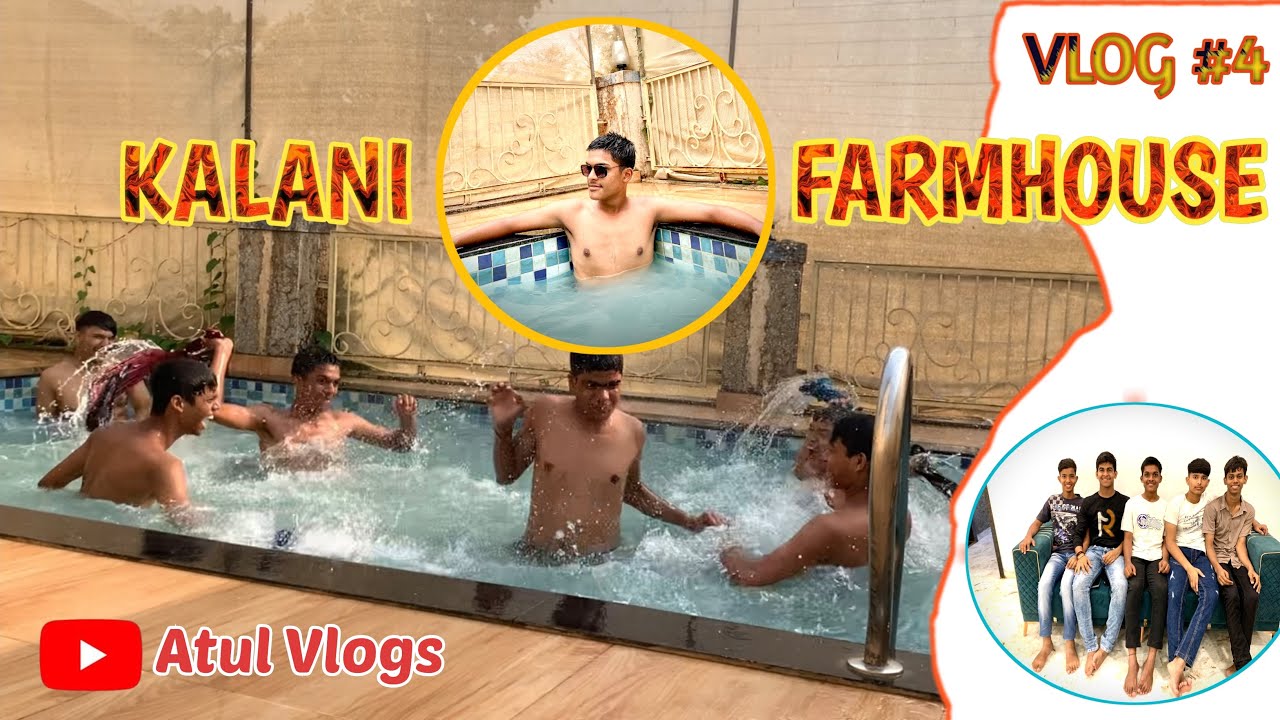 Kalani Farmhouse mai Mara Mari hogye pool mai😮 - YouTube