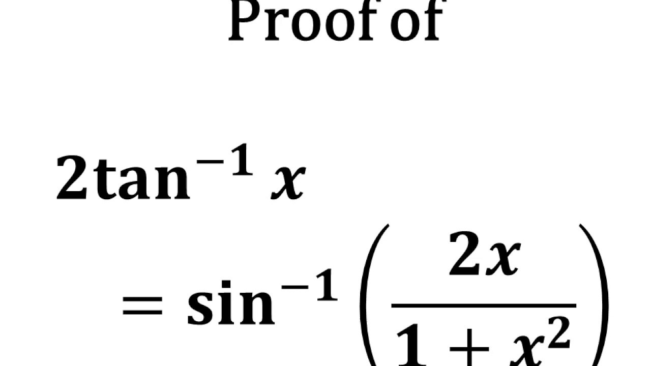2tan 1 x Sin 1 2x 1 X 2 2arctan X Arcsin 2x 1 X 2
