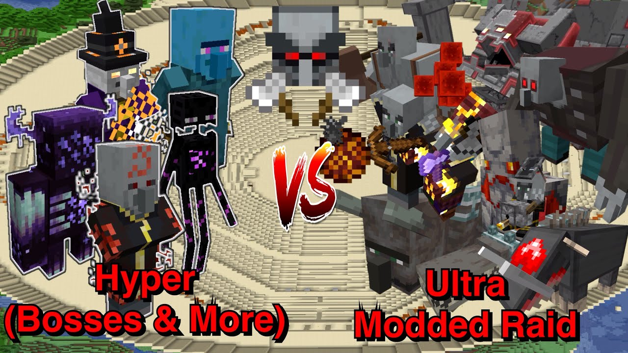 Minecraft |Mobs Battle| Hyper (Bosses & More) VS Ultra Modded Raid ...