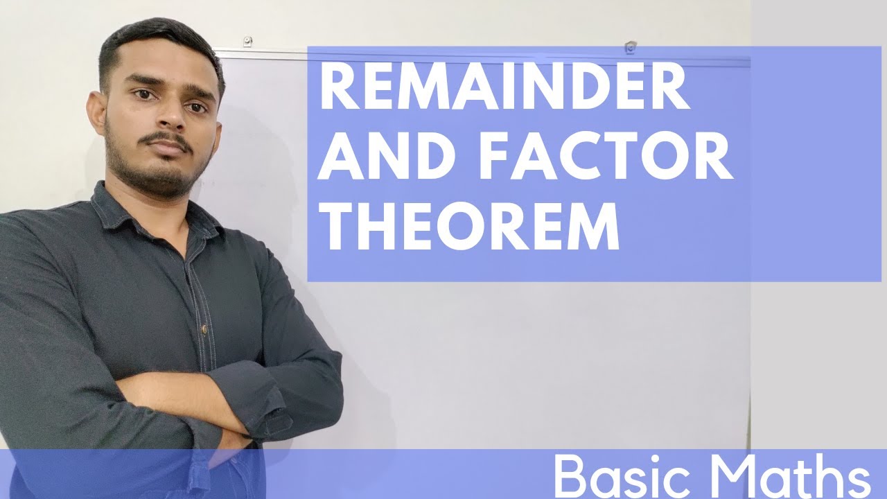 How to prove the Remainder and Factor theorem? || Understanding the ...