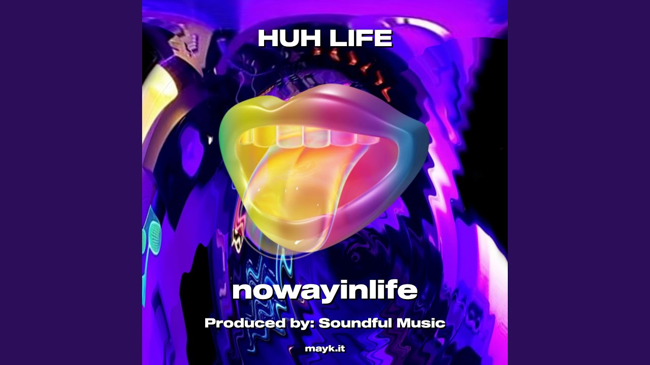 HUH LIFE - YouTube