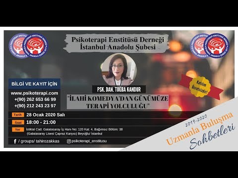 Psk. Dan. Tuğba KANDUR “İlahi Komedya’dan Günümüze Terapi Yolculuğu”