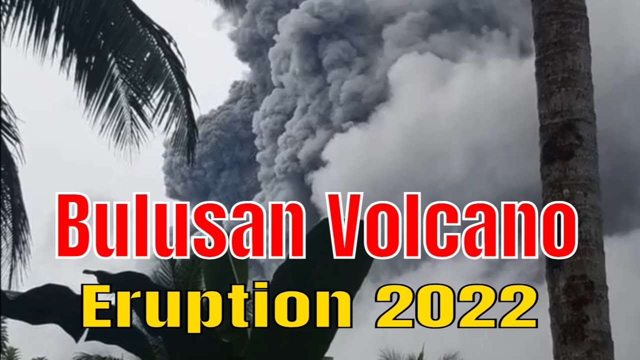 BULUSAN VOLCANO ERUPTION | BULUSAN TODAY JUNE 5, 2020 - YouTube