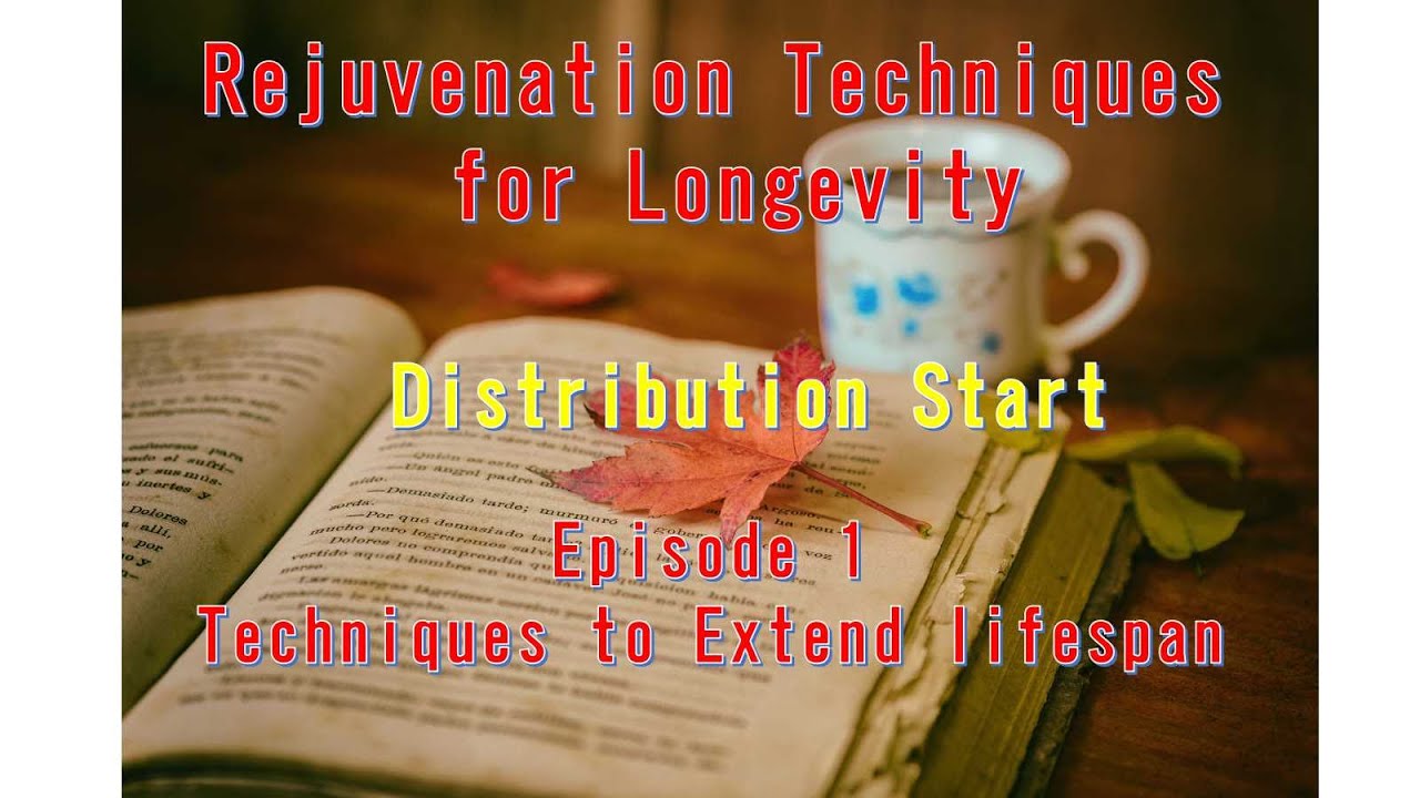 Episode 1Techniques to Extend lifespan - YouTube