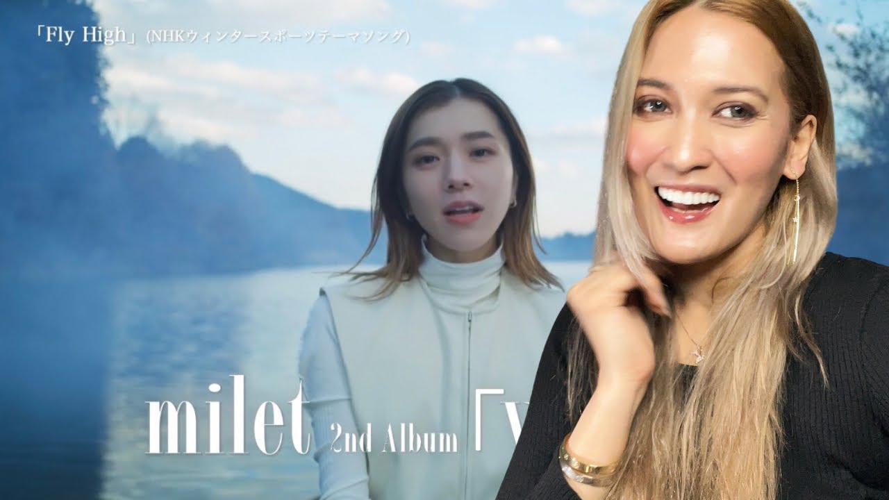 Reaction to Milet’s “Fly High” Official Music Video - YouTube