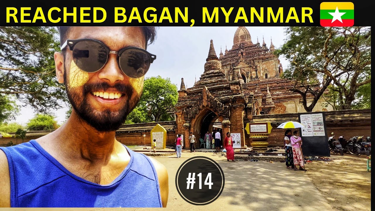 BAGAN | MANDALAY TO BAGAN BY BUS | INDIAN IN BAGAN MYANMAR | INDIA TO ...