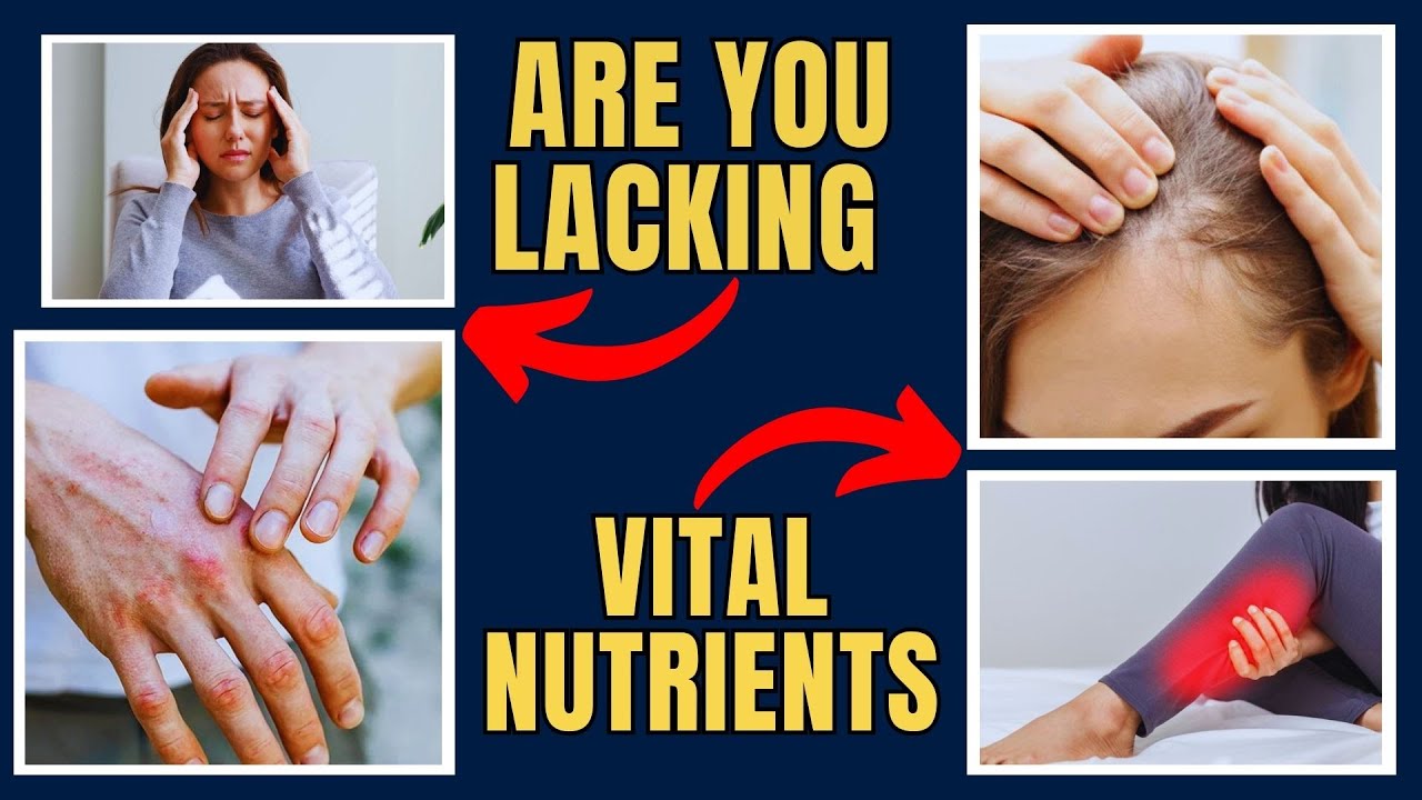 9 Signs Your Body Is Lacking VITAL Nutrients - YouTube