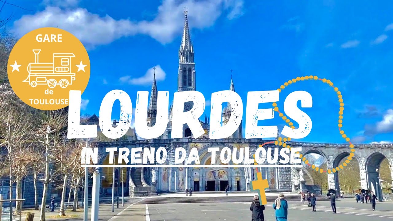 Viaggio da TOLOSA a LOURDES in treno, come arrivare a LOURDES. # ...