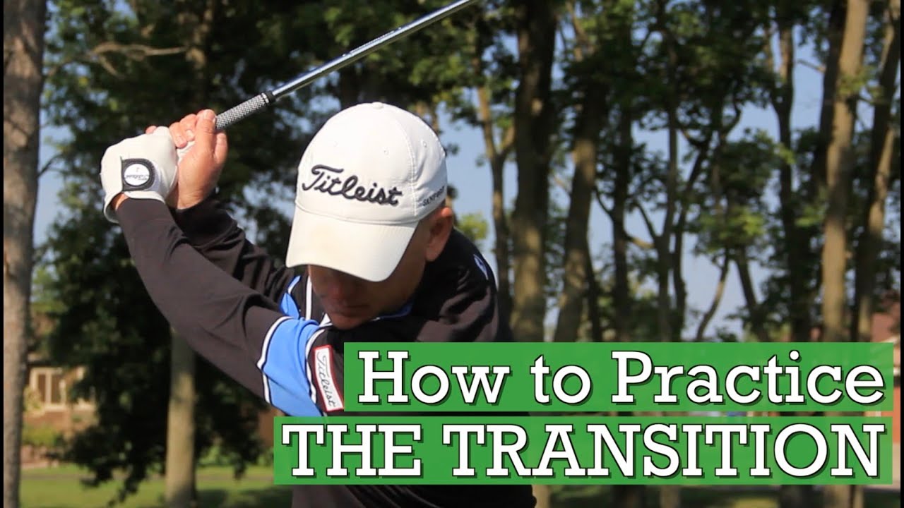 How To Work on your Golf Transition - YouTube