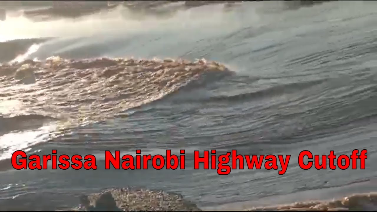 Garissa Nairobi Highway cutoff - YouTube