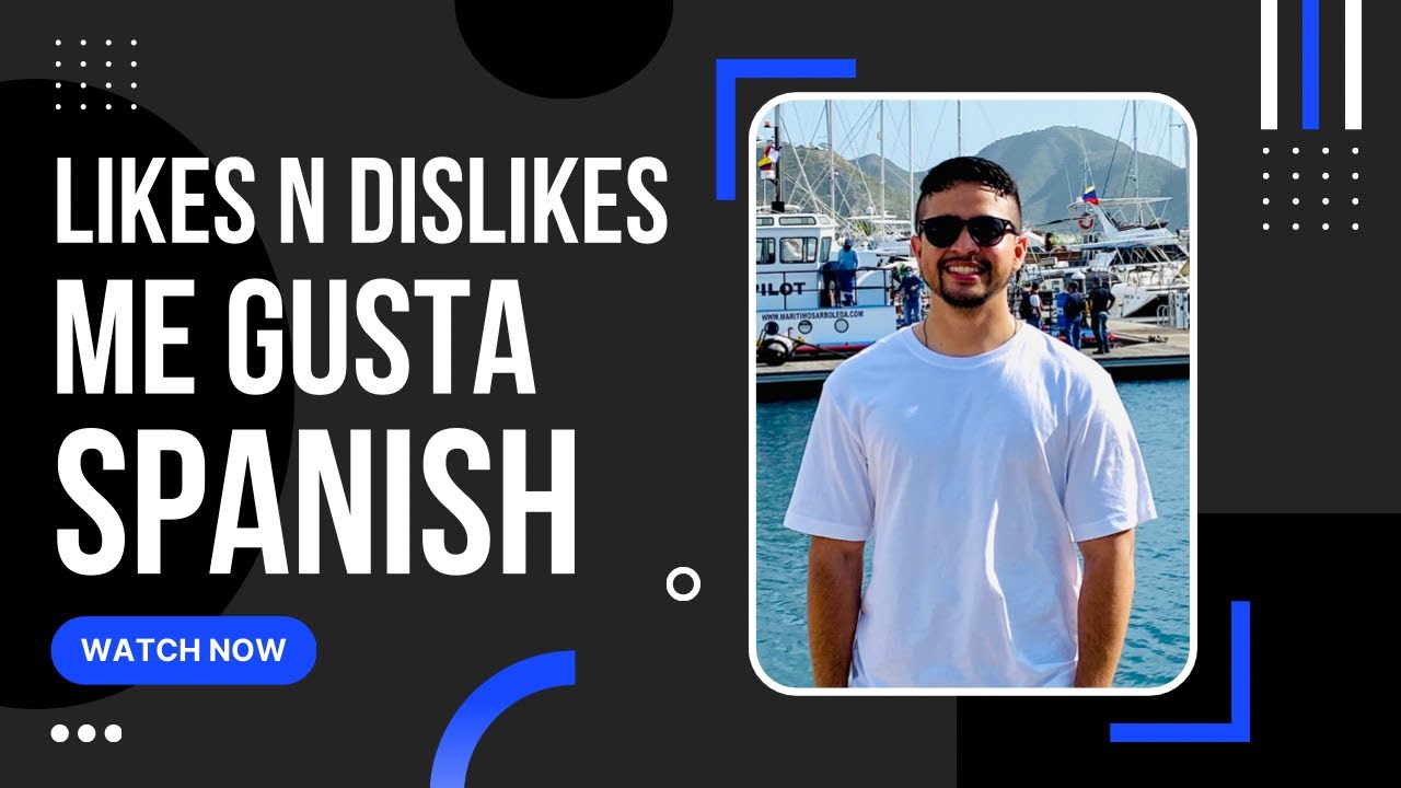 Clase 3 - Me gusta (Likes and dislikes) - YouTube