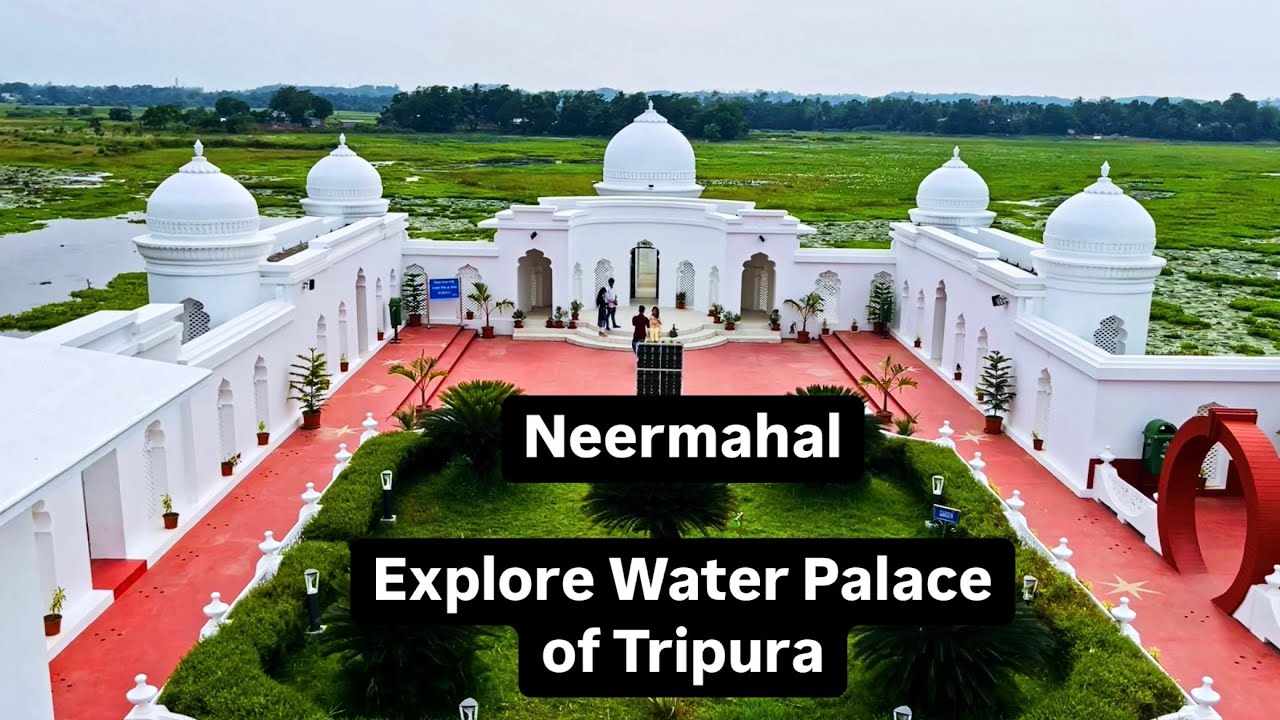 Neermahal Palace | 100 years old Water Palace in India | Tripura ...