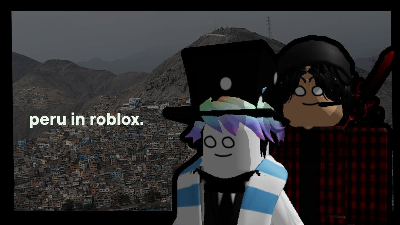 peru in roblox is fun. | Ft. @TX_Marky - YouTube