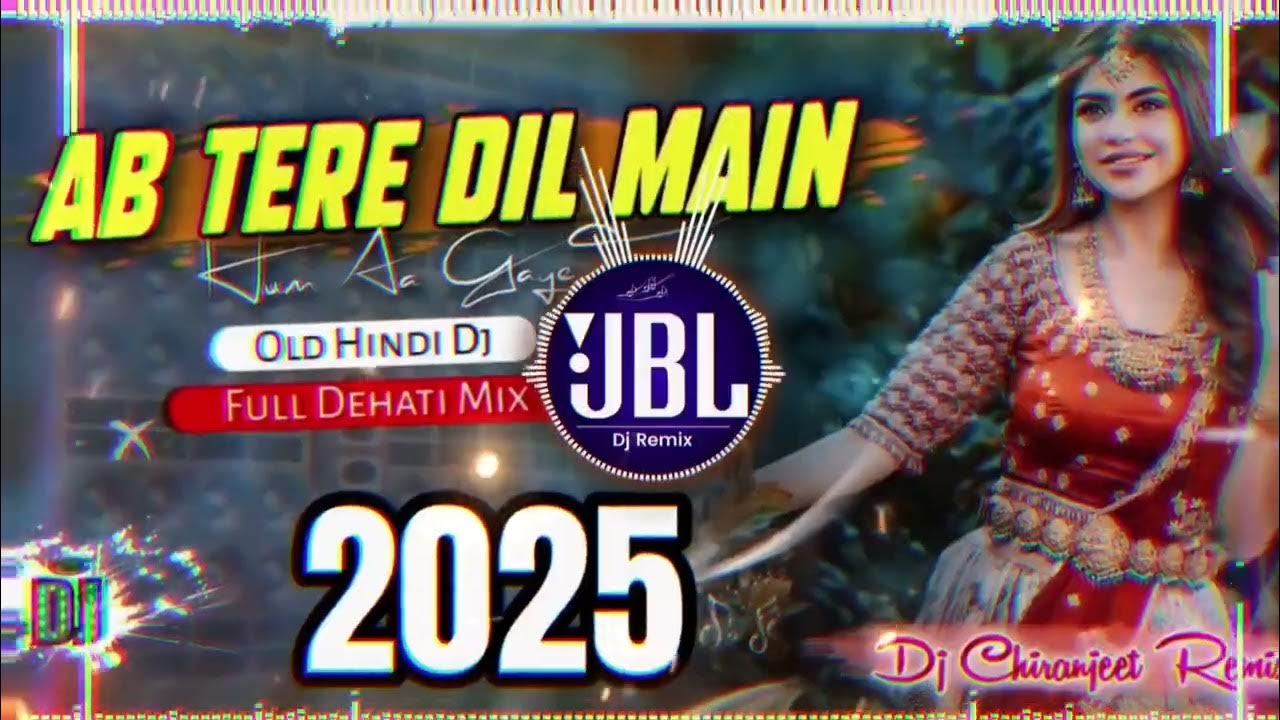 Ab_Tere_Dil_Main_Hum_Aa_Gaye_To_2.0_Remix___Old_Hindi_Dj_Song__Humming_Bass_Dj___Dj_Chiranjeet ...