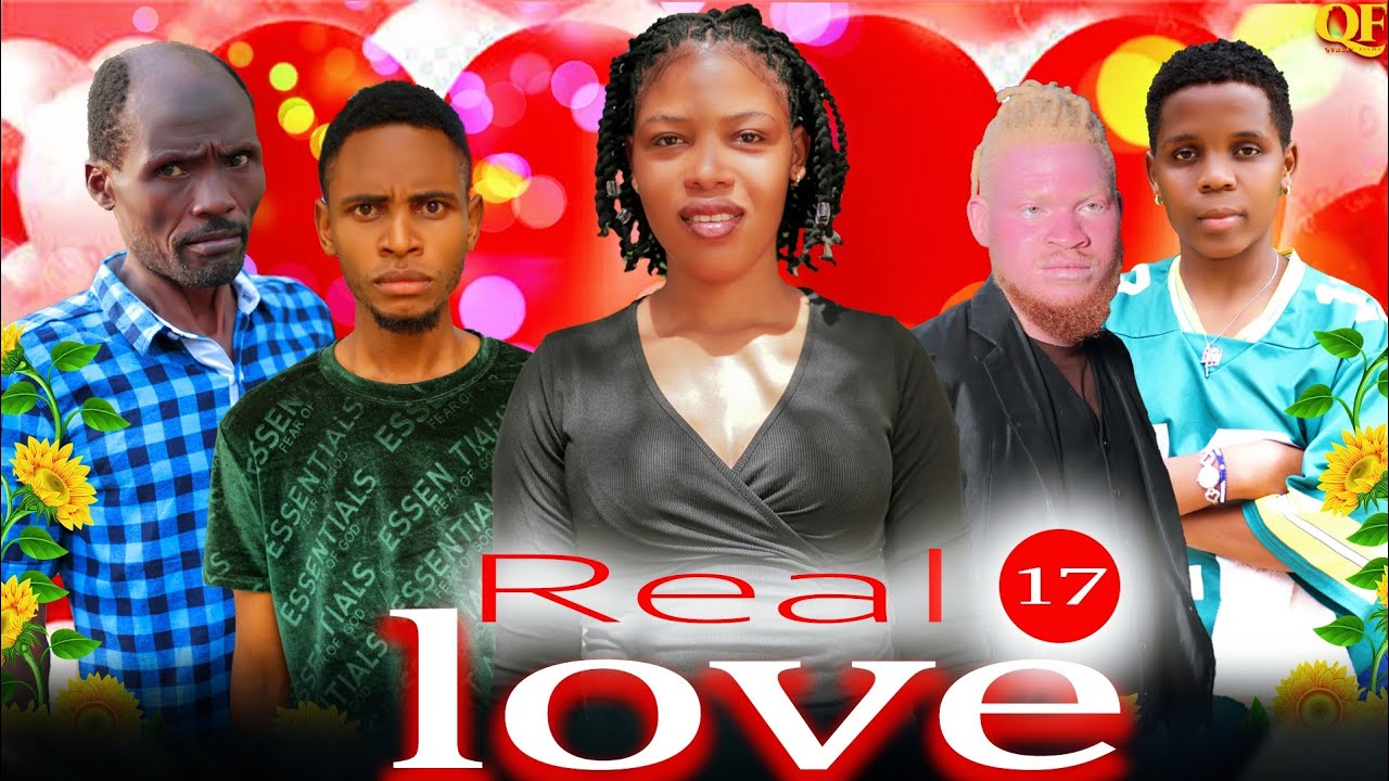 Real Love ep 17@clamvevo6472 @Dontatv255 @KIPARABRAND @love story ...