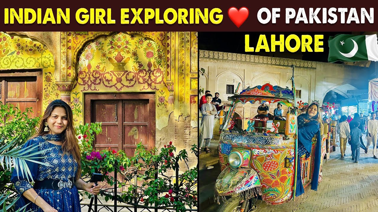 Indian Girl visited Lahore Pakistan 🇵🇰: Androon Lahore, Delhi Gate ...