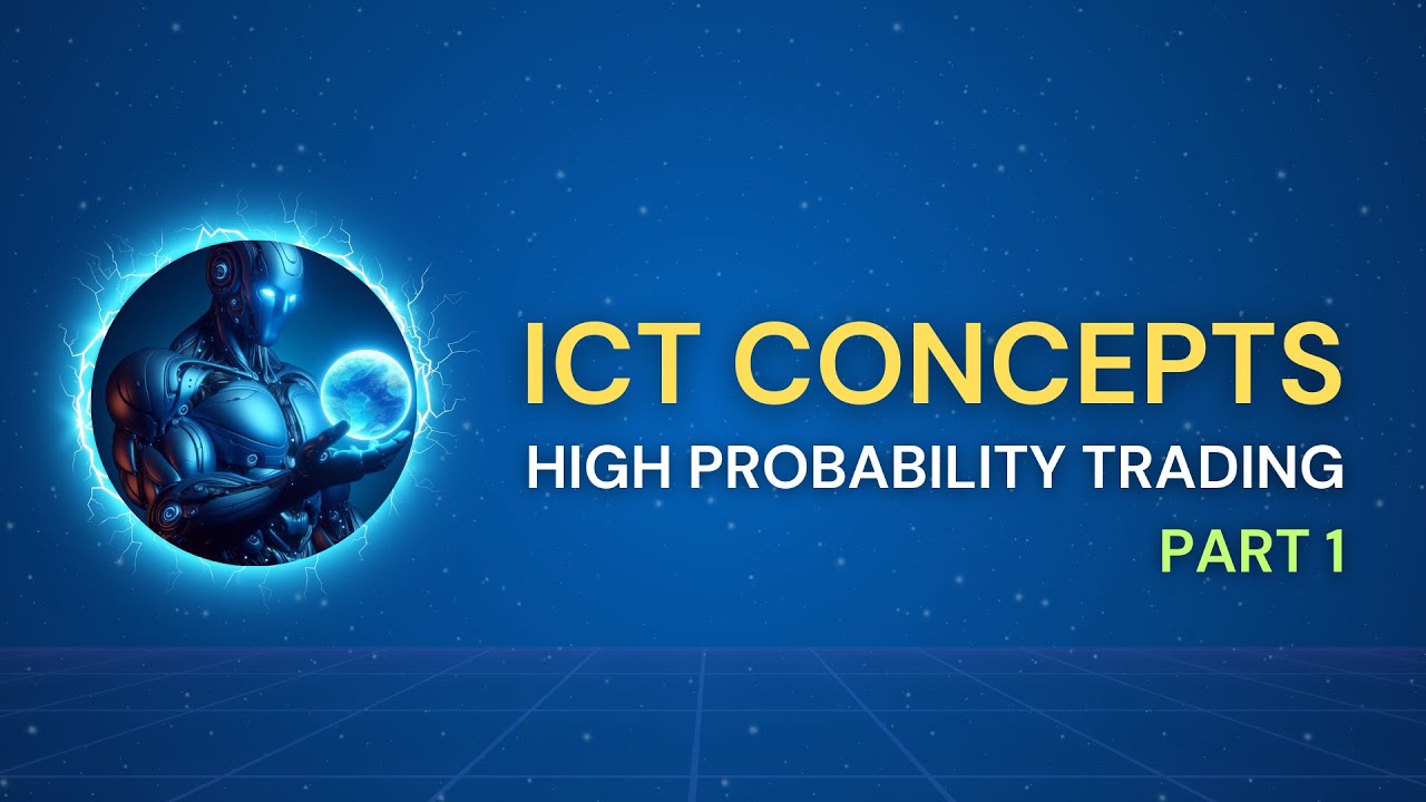 ICT Concepts - High Probability Trading Series PART 1 🤫 - YouTube