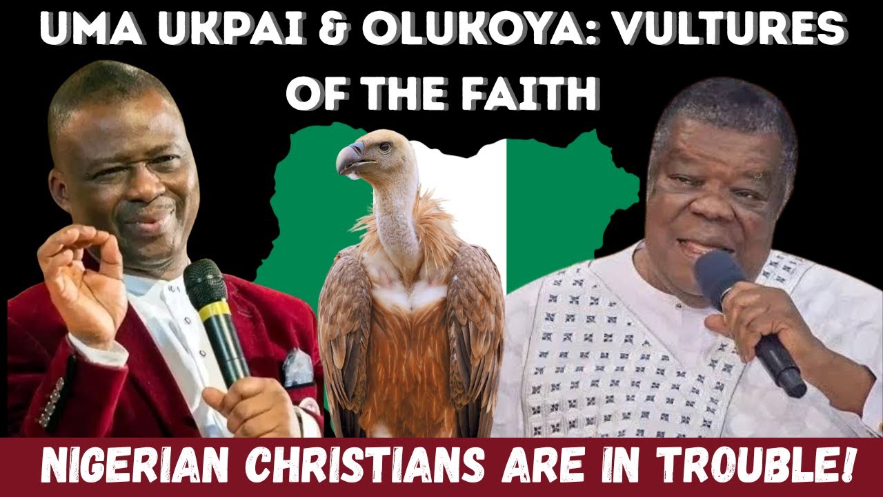 UMA UKPAI AND DANIEL OLUKOYA EXPOSED: Vultu feeding on nigeria’s faith ...
