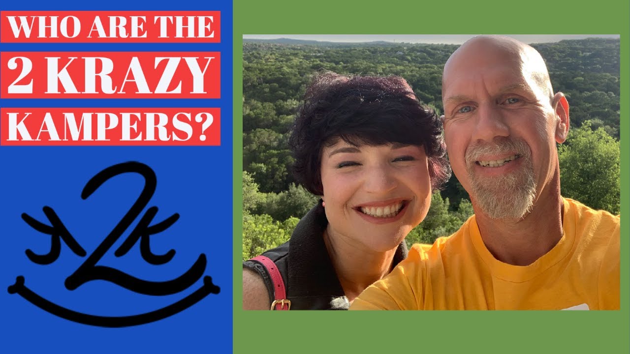 Welcome to 2 Krazy Kampers | Why we started our channel - YouTube
